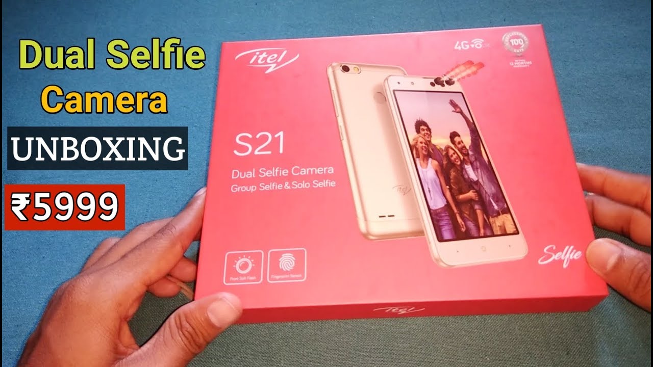 Itel S21 Unboxing (Dual Selfie Camera) Best Budget Smartphone, Price ...