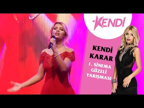 KENDİ - Karar (1.Sinema Güzeli Yarışması)