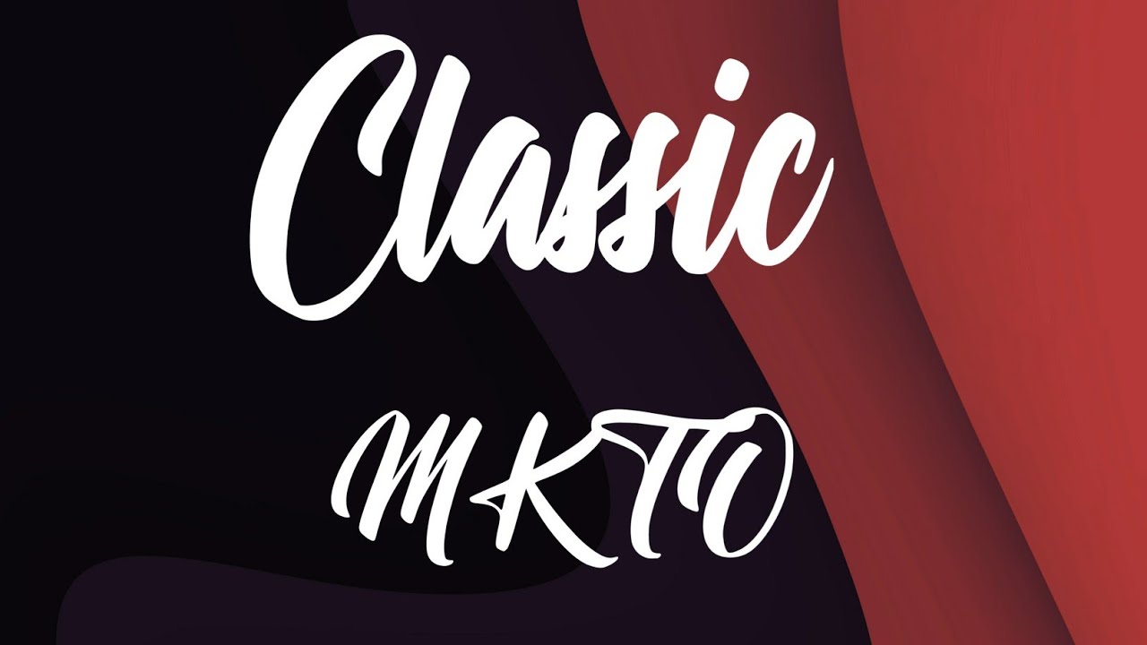 MKTO - Classic (Better Quality Audio) - YouTube