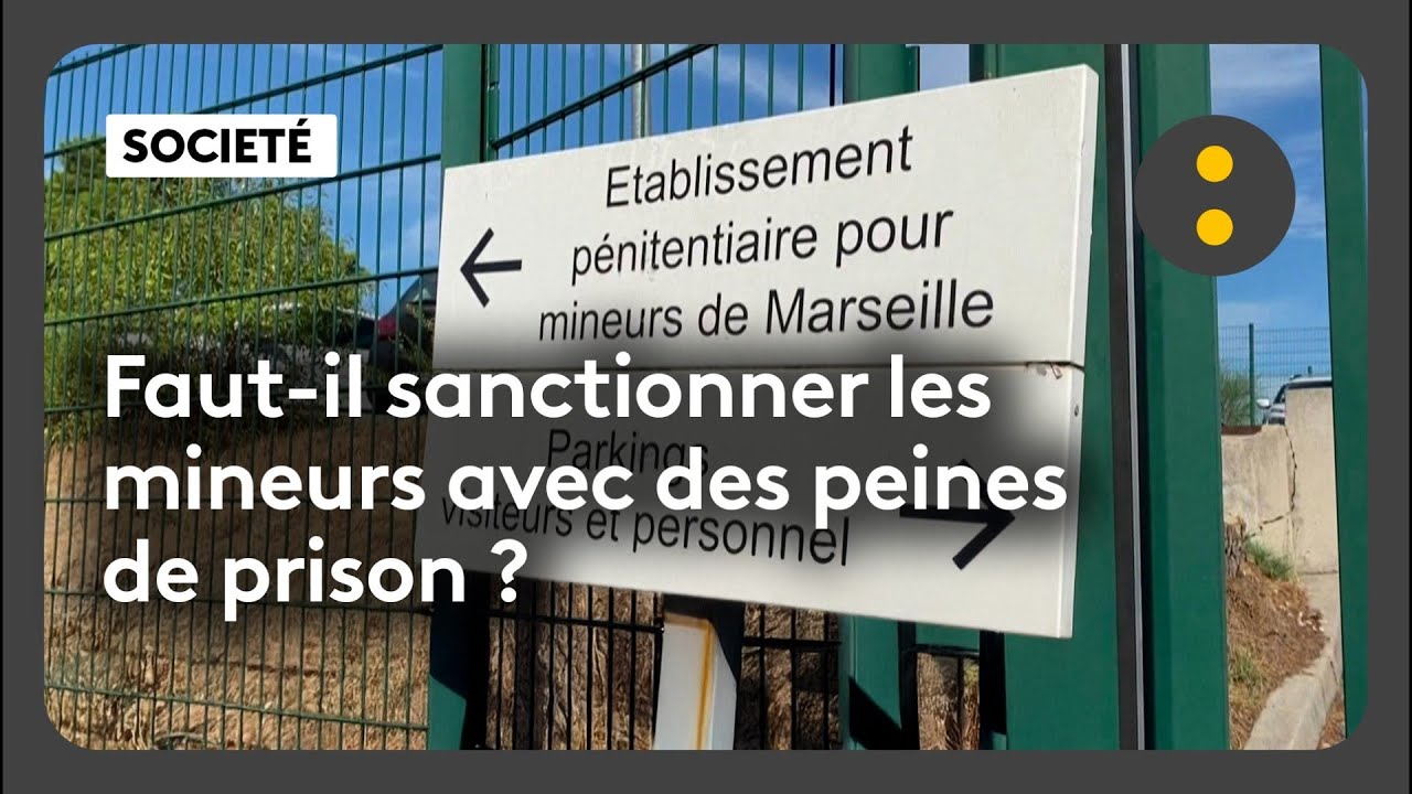 Faut-il sanctionner les mineurs avec des peines de prison ? - YouTube