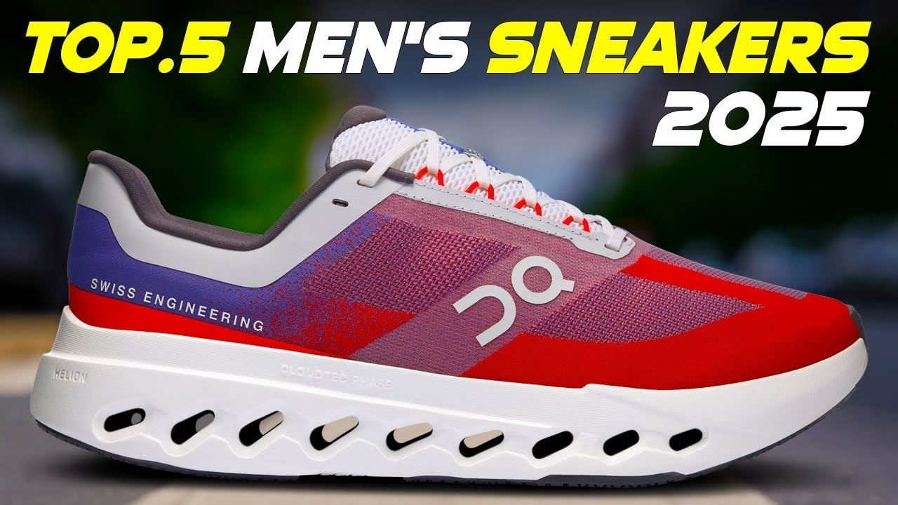 Top 5 Best Sneakers for Men in 2025 - YouTube