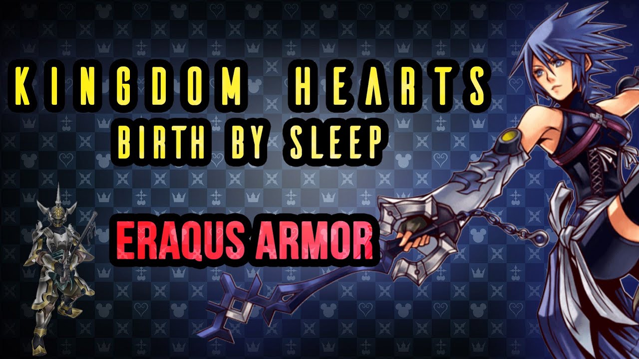 KINGDOM HEARTS - Birth By Sleep - Eraqus Armor - Aqua - YouTube