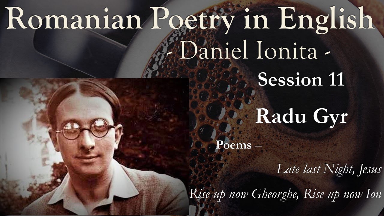 Romanian Poetry in English - Episode 11 - Radu Gyr - YouTube