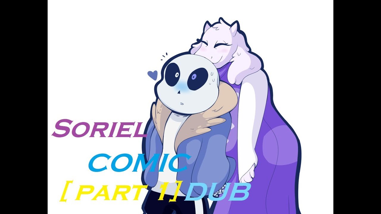 Soriel Comic Dub [ PART 1 ] - YouTube