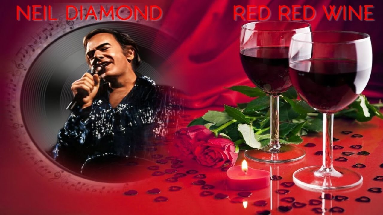 Neil Diamond - Red Red Wine (1968 Single Version FM) - YouTube Music