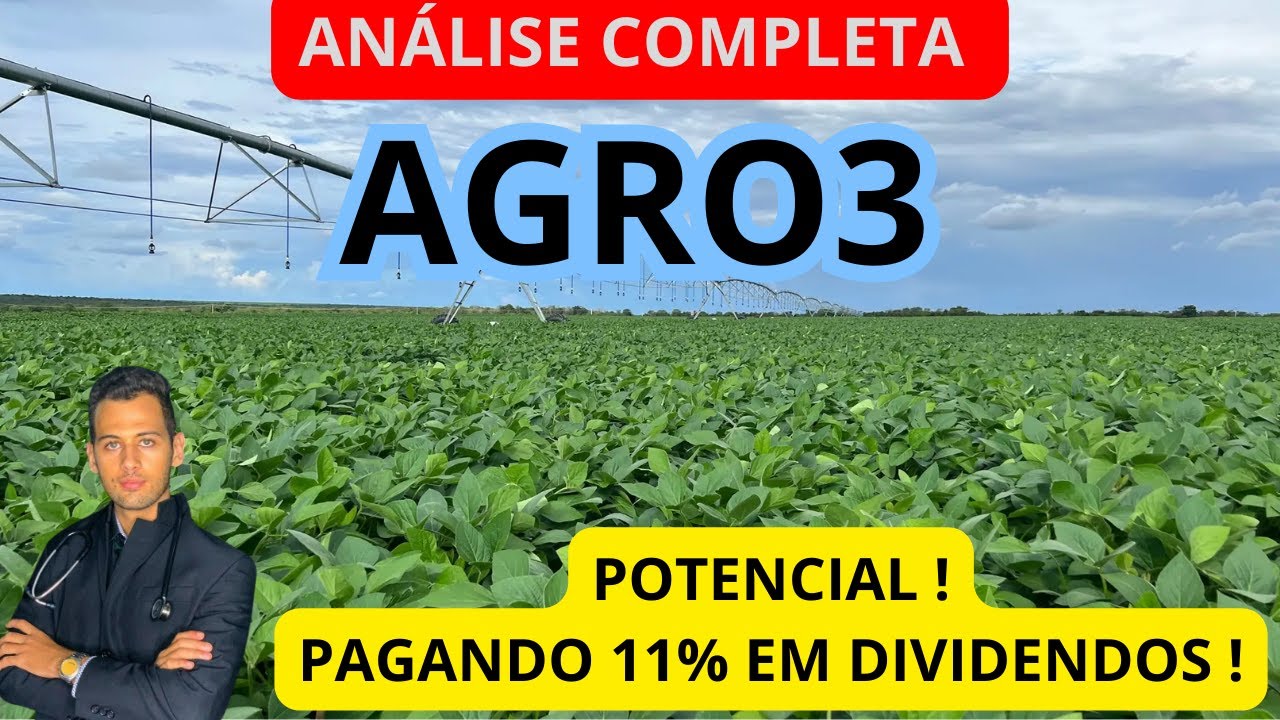 AGRO3 DIVIDENDOS CHEGANDO ! BRASIL AGRO PAGANDO 11% EM DIVIDENDOS ...