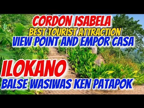 Cordon ISABELA/most tourist attraction in town/patapok ken wasiwas nga ...