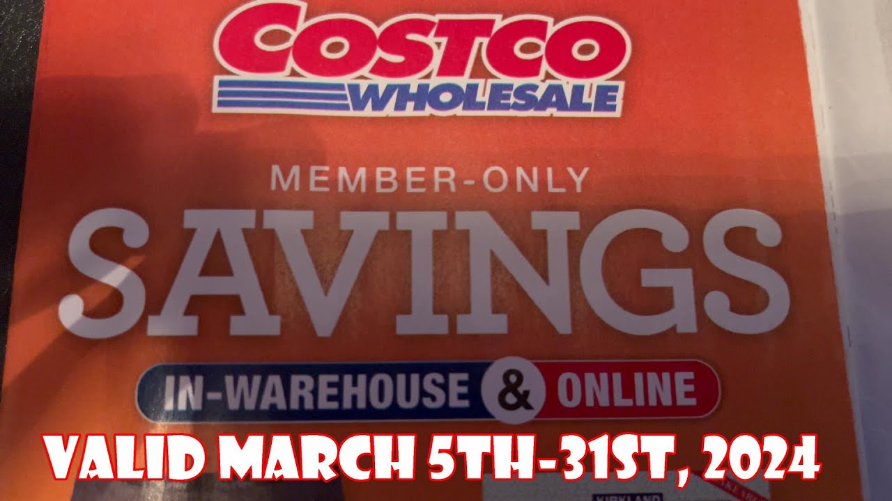 NEW COSTCO PRODUCT AD VALID MARCH 5TH - 31ST, 2024!!!! - YouTube