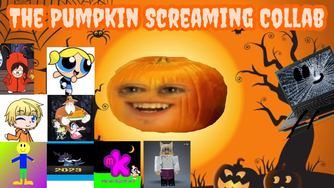 The Pumpkin Screaming Collab - YouTube