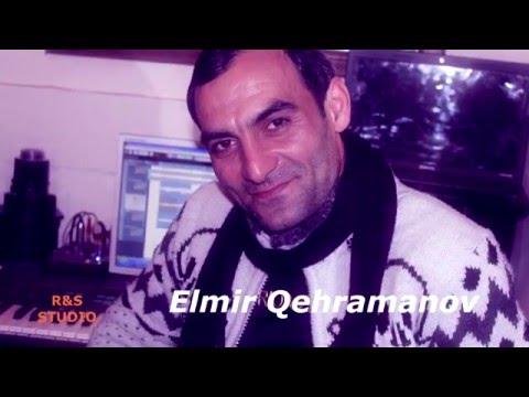 Elmir Qehramanov Sarhos 2016 yeni