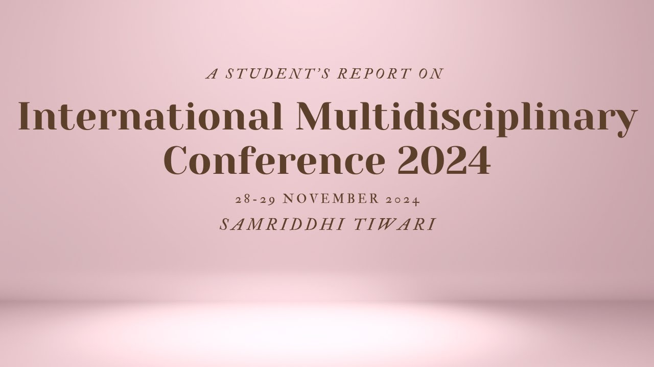 Interntional Multidisciplinary Conference (IMC) 2024 - YouTube