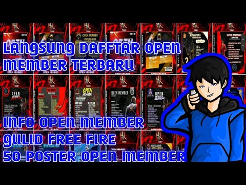 INFO OPEN MEMBER GULID FREEFIRE !!! 50 POSTER OPEN MEMBER GULID PART 1 ...