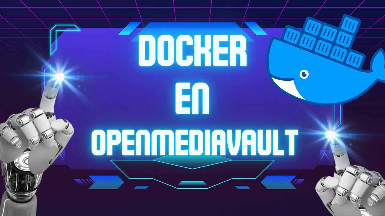 Instalación y Configuración de Docker en OPENMEDIAVAULT - ¡Paso a Paso ...