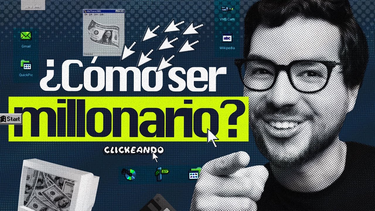 Clickeando: Cómo ser millonario - YouTube