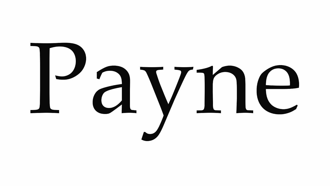 How to Pronounce Payne - YouTube