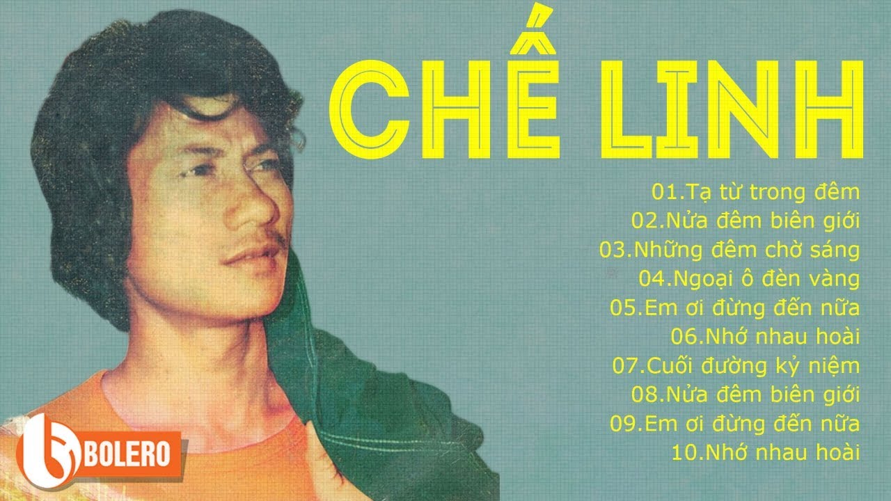 NHẠC VÀNG CHẾ LINH TRƯỚC 1975 - ALBUM TẠ TỪ TRONG ĐÊM GÂY NGHIỆN BAO ...