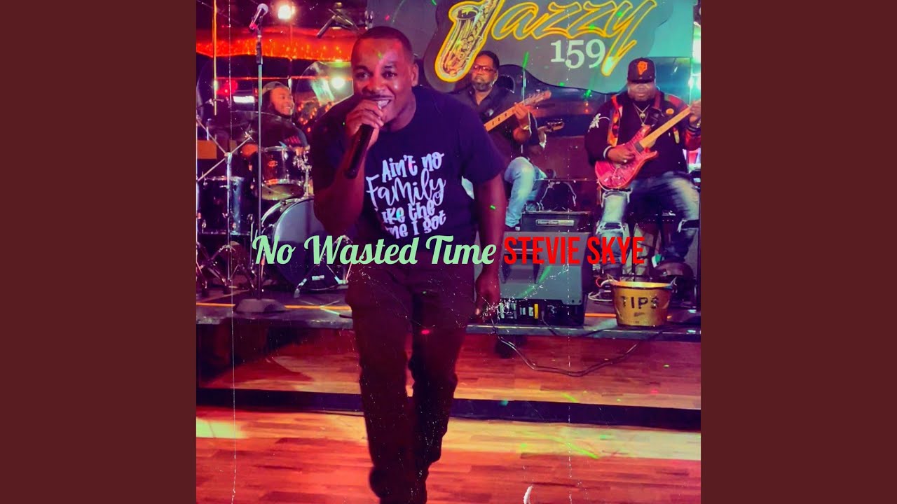 No Wasted Time - YouTube