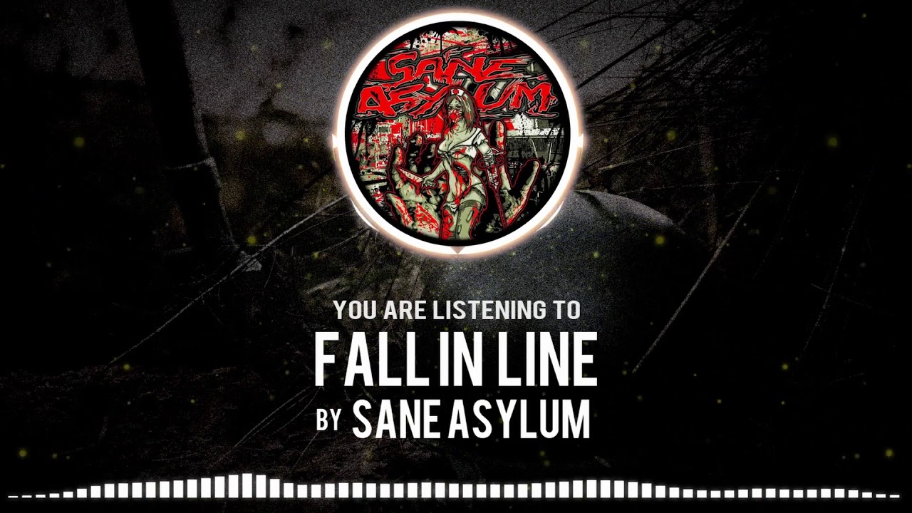 Sane Asylum - Fall In Line Official Stream - YouTube