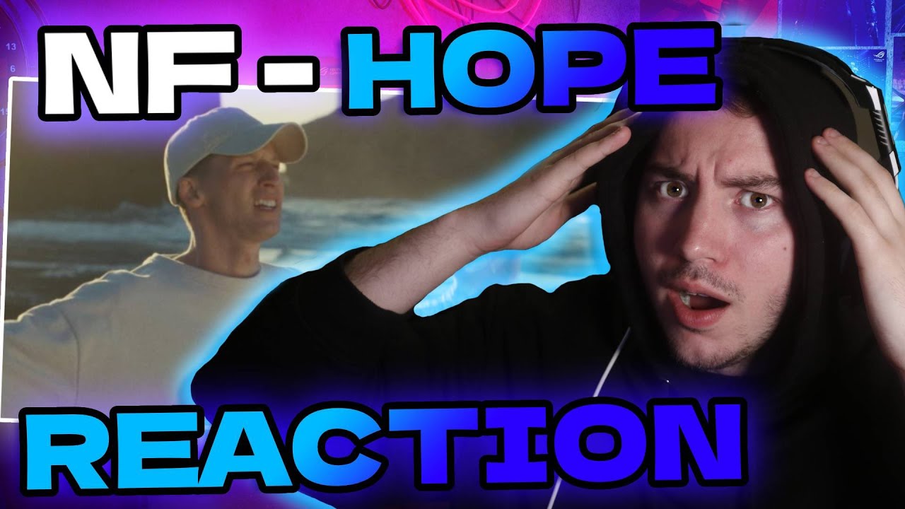 THE NEW NF!!! | NF - HOPE (REACTION) - YouTube