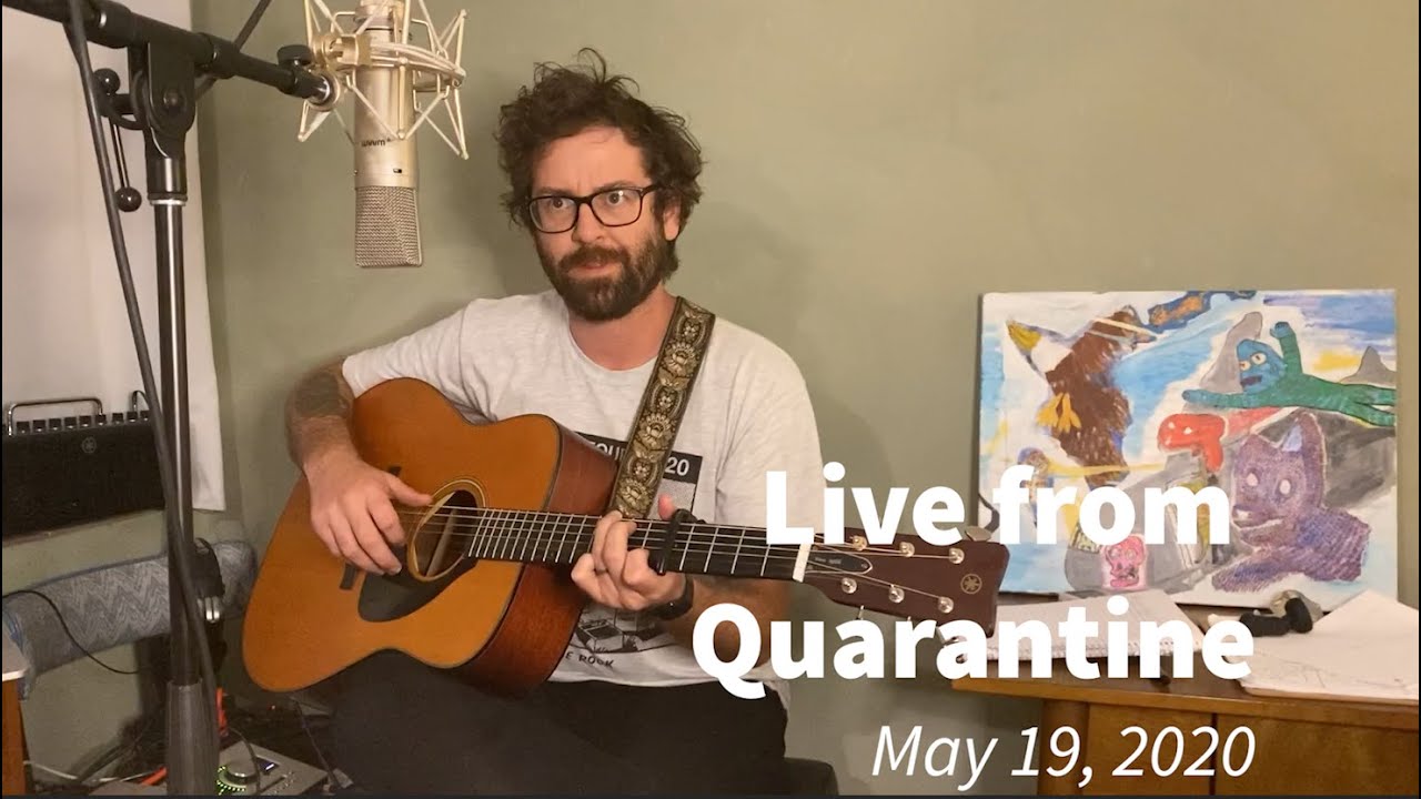 Live from Quarantine - May 19