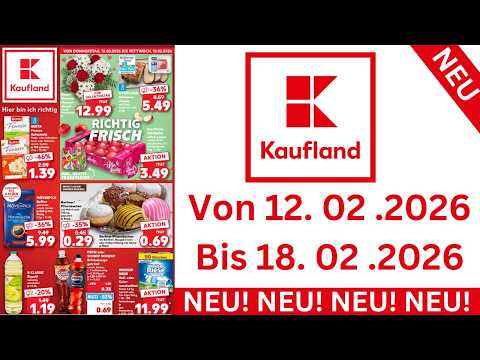 KAUFLAND Prospekte Angebote Deutschland Werbung Gültig ab 12.02.2026 bis 18.02.2026
