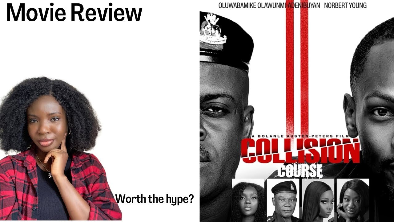 Collision Course | Nollywood Movie Review | Netflix Naija | Frances ...