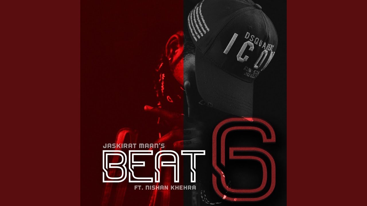 BEAT 6 (feat. Nishan Khehra) - YouTube