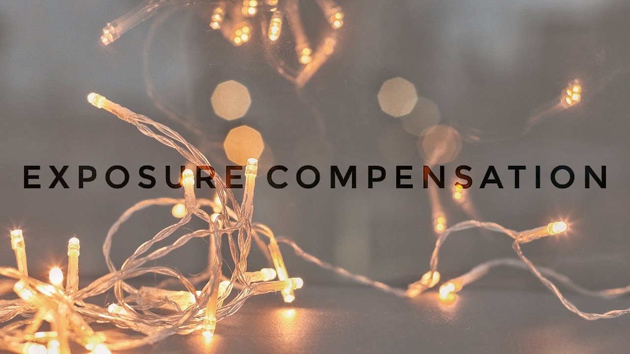Exposure Compensation | Photography course for beginners - YouTube