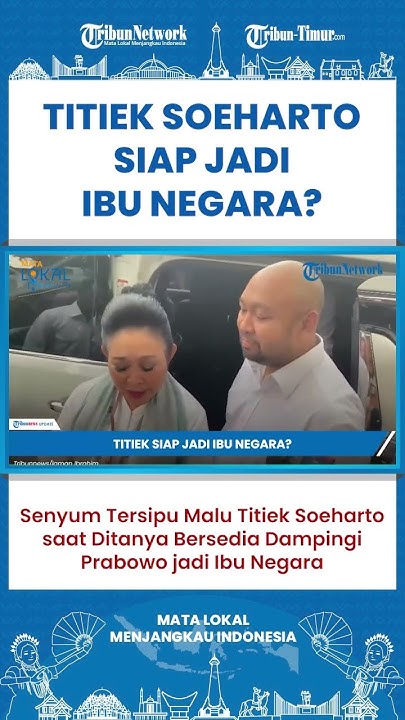 SHORT | Titiek Soeharto Siap jadi Ibu Negara? Senyum Malu Ditanya Bersedia Dampingi Prabowo ...