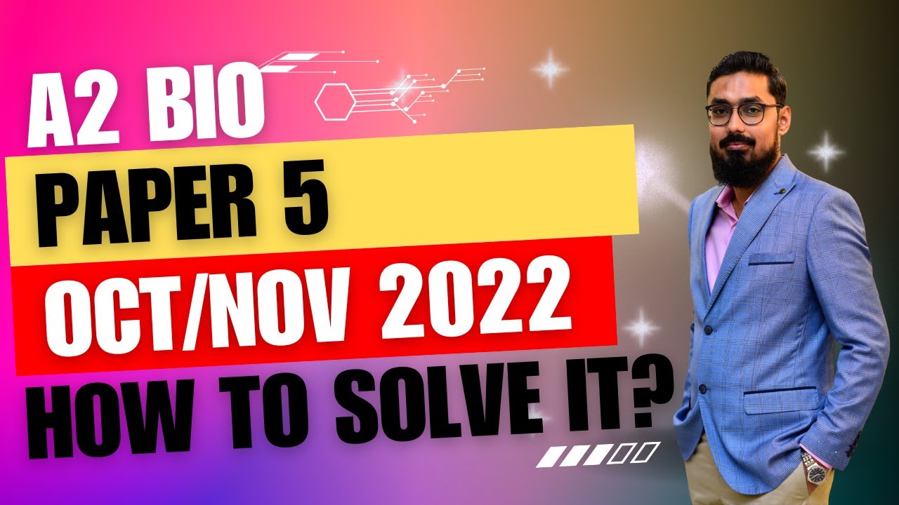 A2 bio P5 Paper Oct/Nov 2022 | S1 - YouTube
