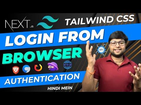 Ep.24🔥Login from browser step by step | NextJS Tutorial Series - YouTube