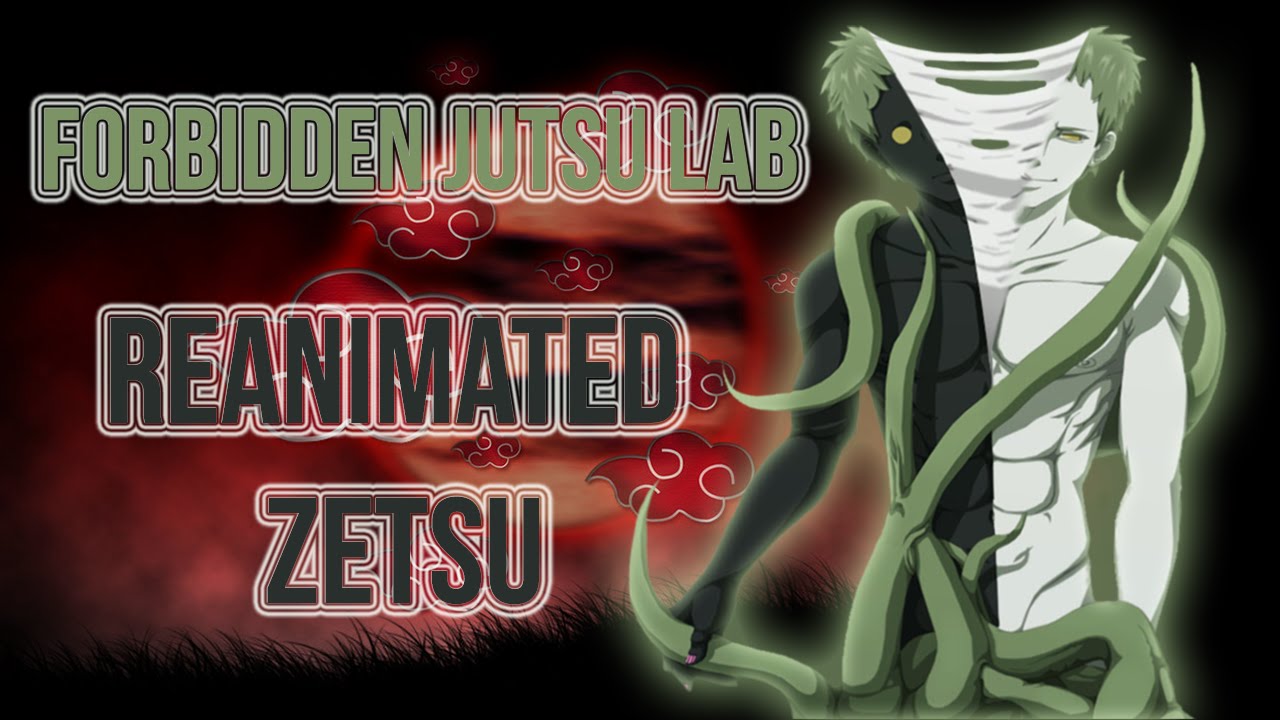 Forbidden Jutsu Lab - Jade of Spirit 7/15 (Reanimated Zetsu ...
