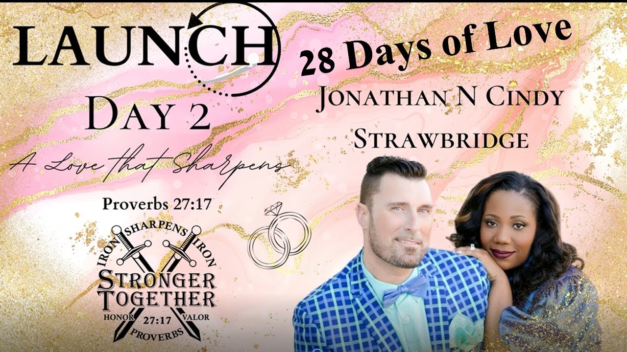 28 Days of Love 2023 - Day2 - Jonathon and Cindy Strawbridge - YouTube