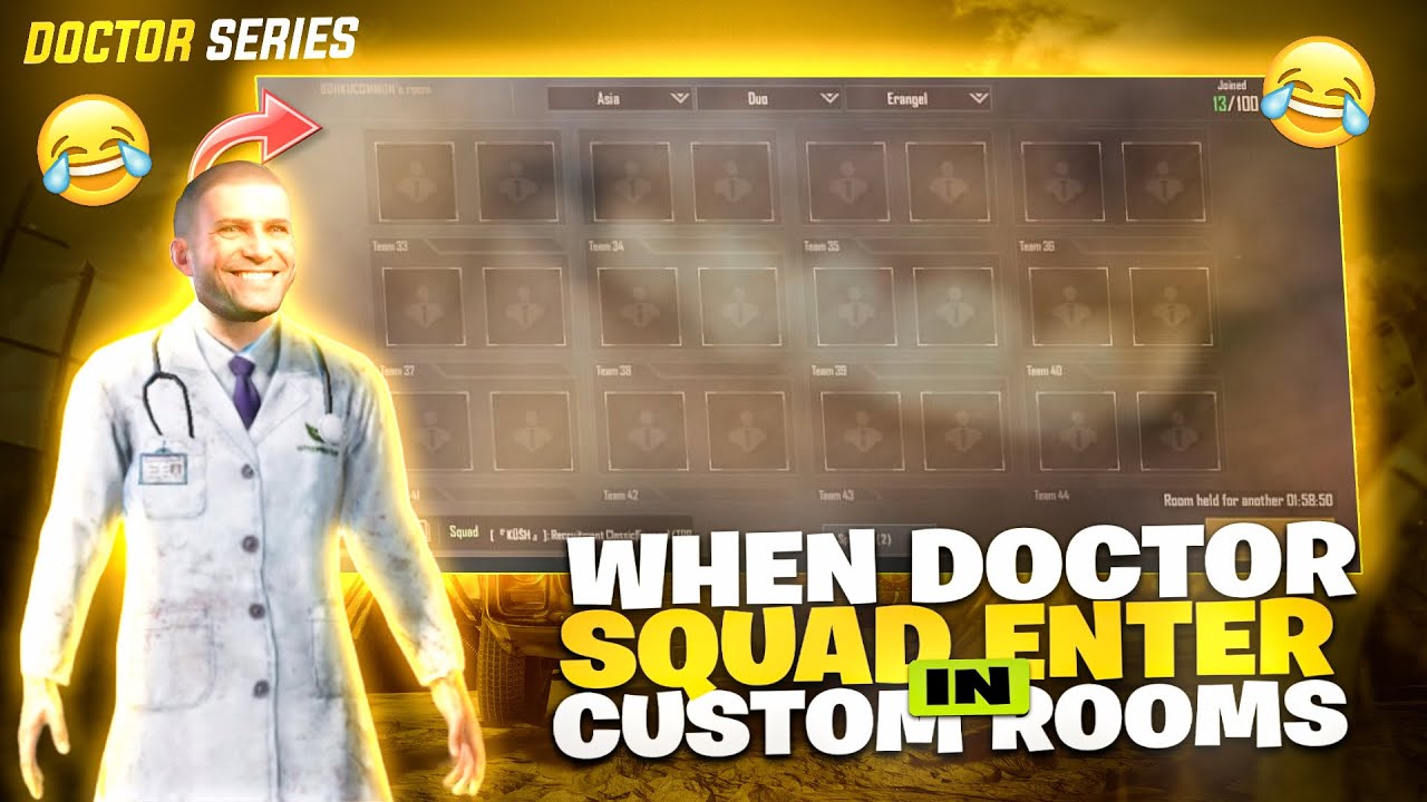 Unfortunately Doctor Squad In Custom Room - What Happened Next? - YouTube