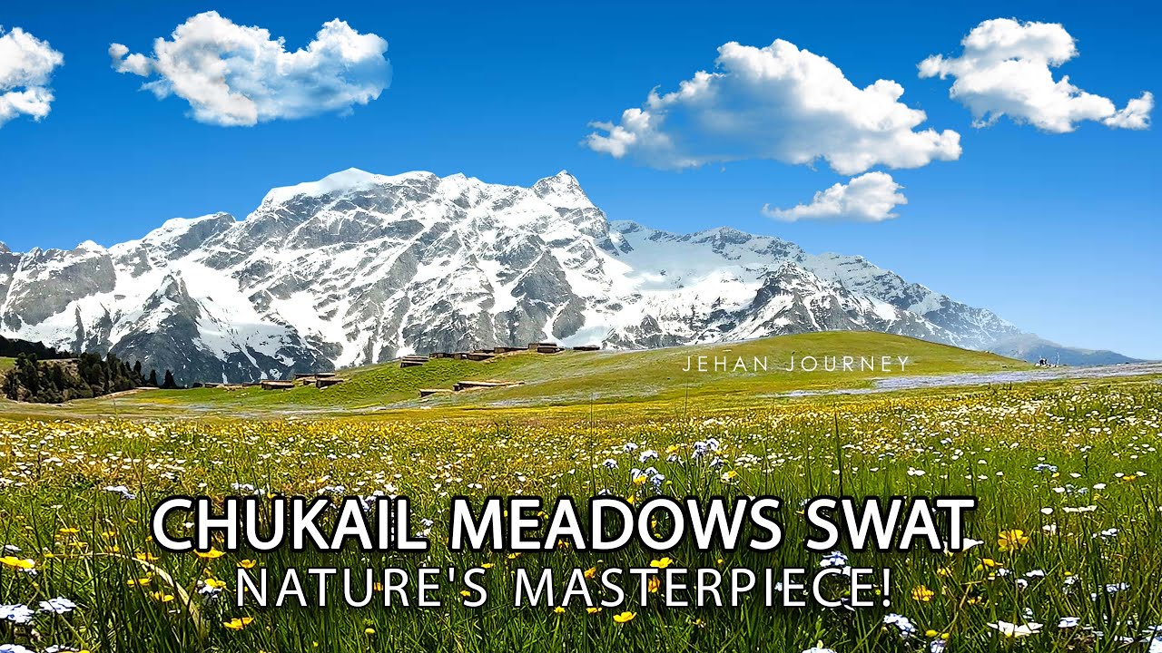Chukail Meadows Swat Valley KPK Pakistan - YouTube