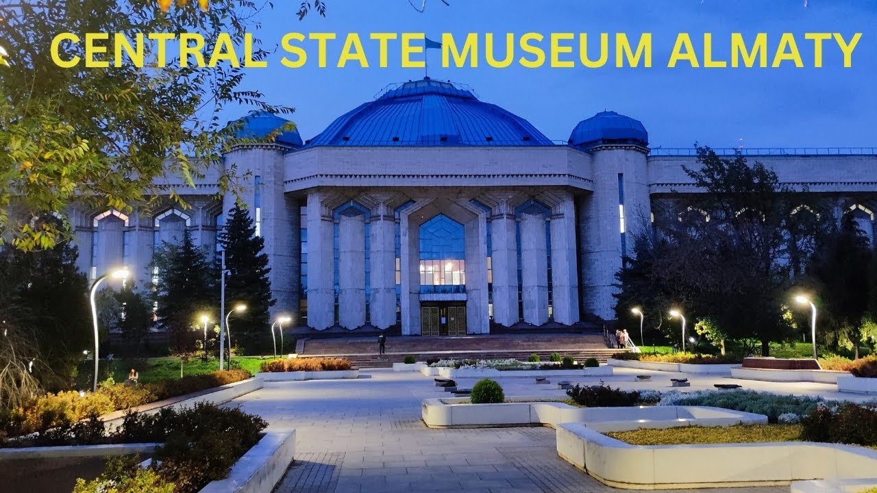 Exploring Central State Museum Almaty: A Journey Through Kazakhstan’s ...