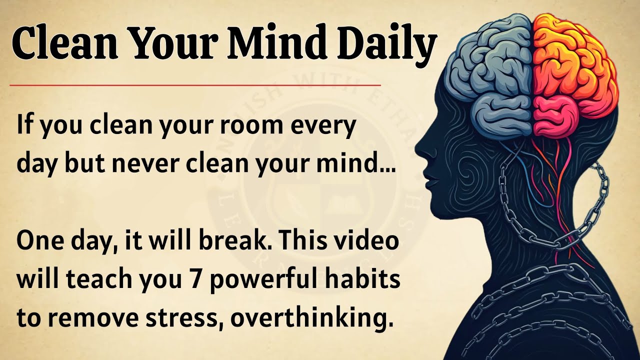 Clean Your Mind Daily – 7 Habits That Will Change Your Life ...