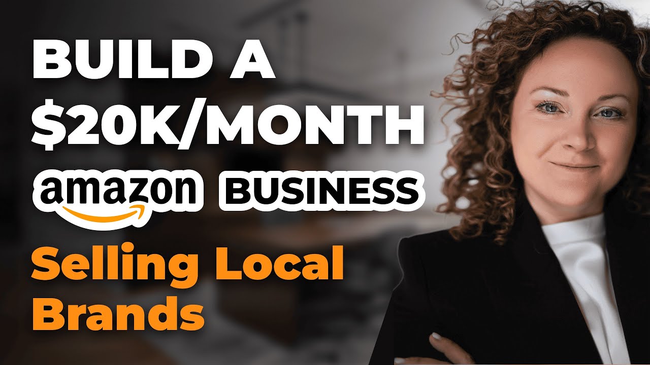 How to Build a $20k/Month Amazon Business Using Local Brands - YouTube