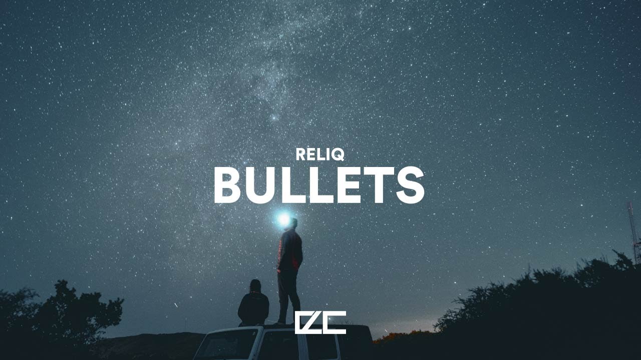 RELIQ - BULLETS - YouTube
