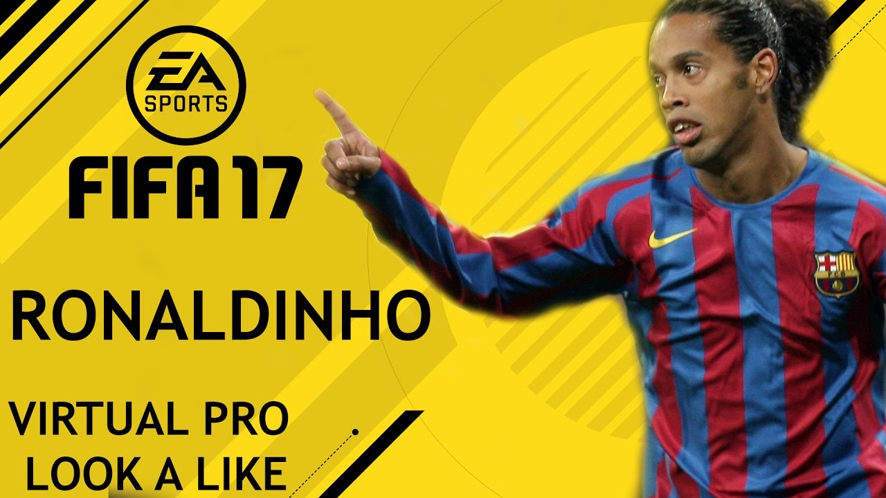 RONALDINHO | VIRTUAL PRO LOOK A LIKE | FIFA 17 - YouTube