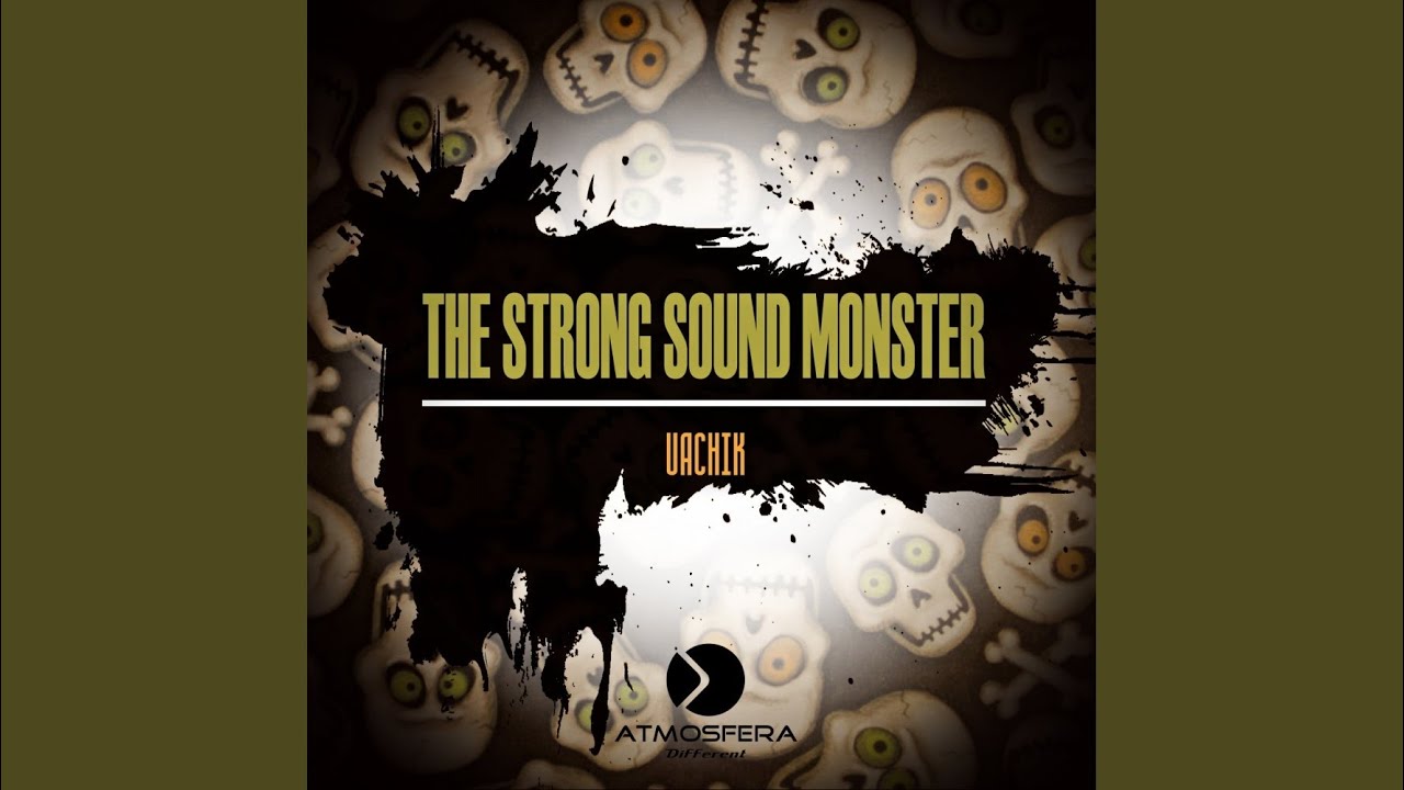 The Strong Sound Monster (Original Mix) - YouTube