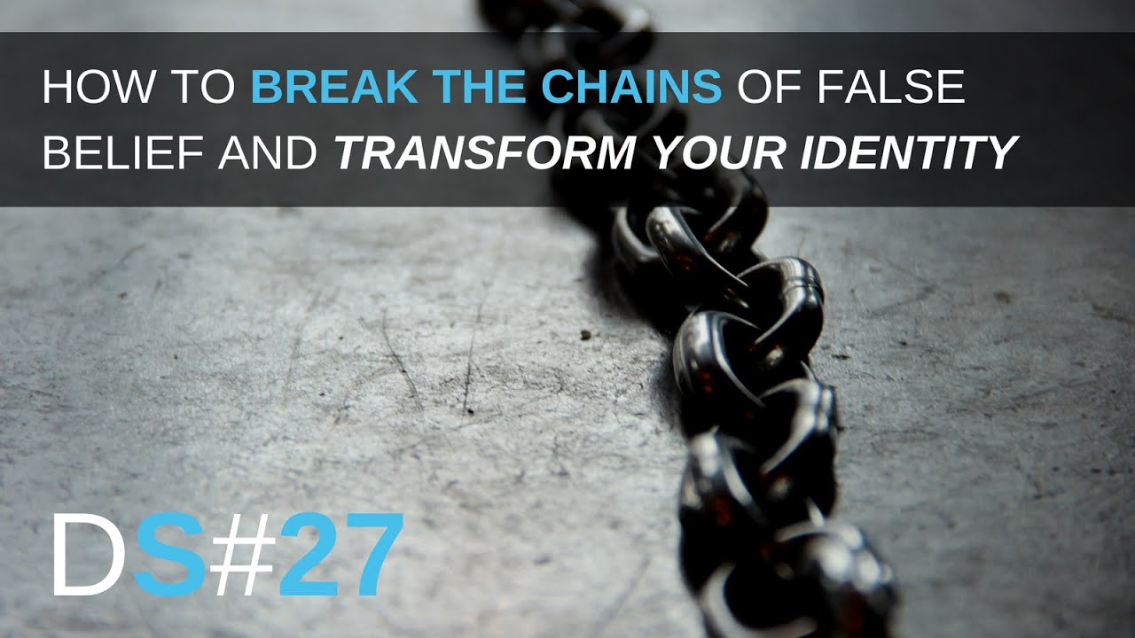 THE DAILY SHORTCUT #27 - How to Break the Chains of False Belief and ...