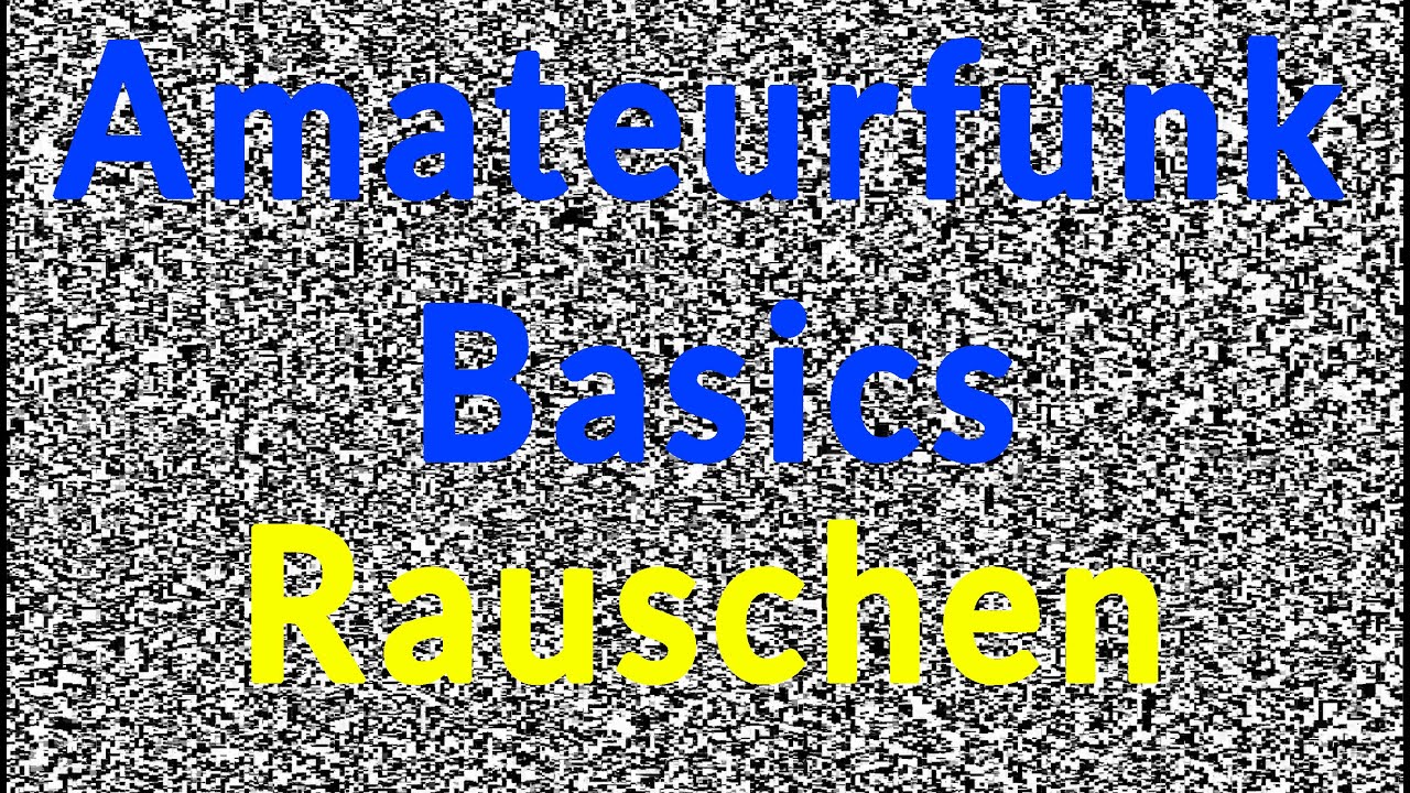 Amateurfunk Basics - Rauschen weisses Rauschen rosa Rauschen brownsches ...