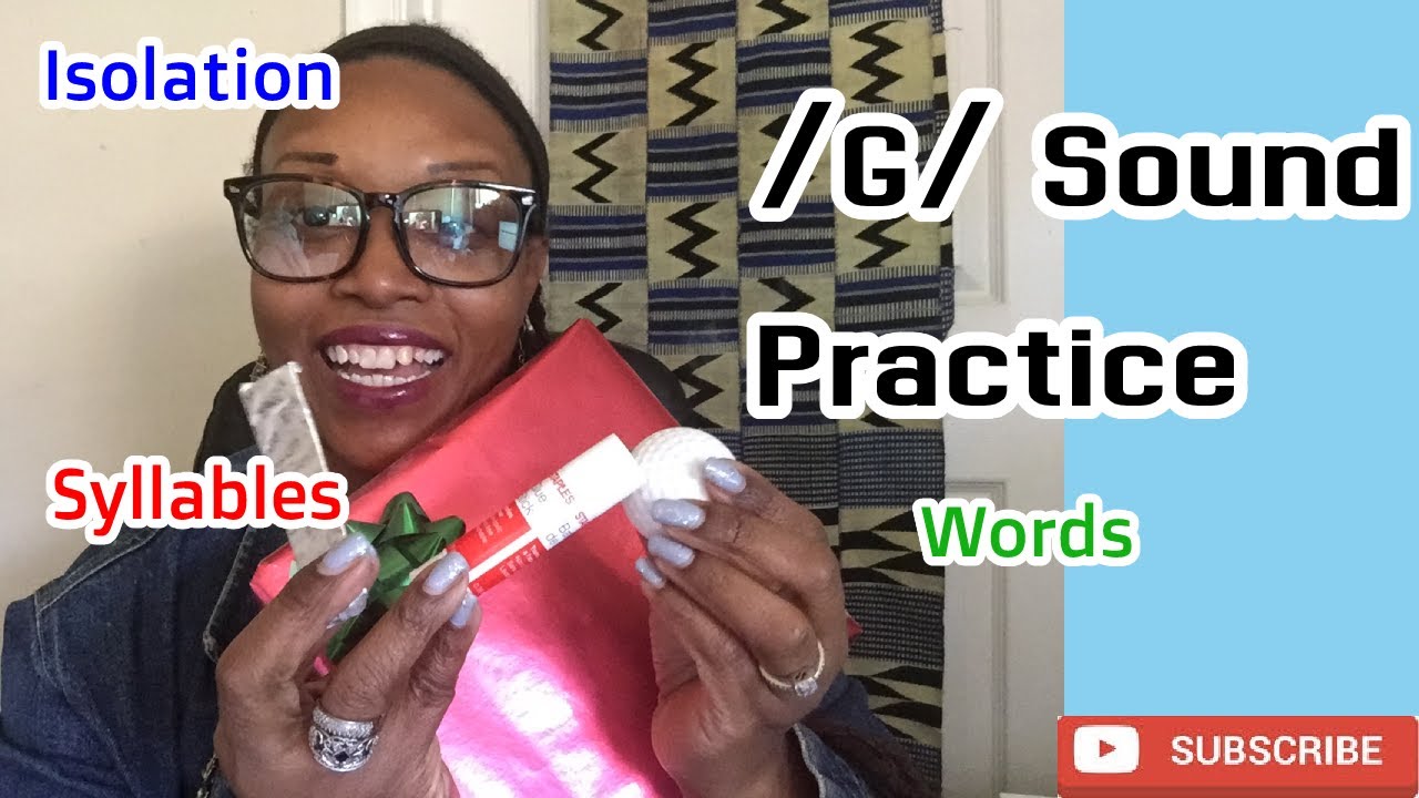 Speech Therapy | Articulation| Produce the /g/ Sound in Isolation ...