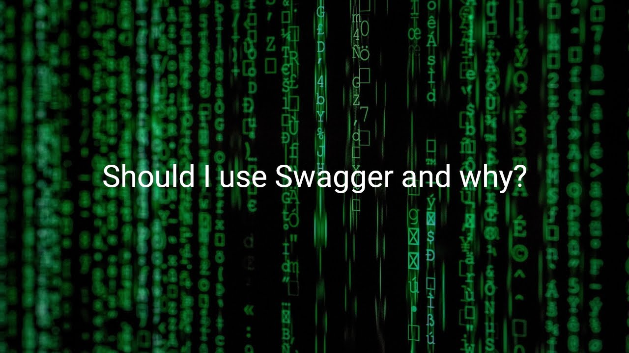 Should I use Swagger and why? - YouTube