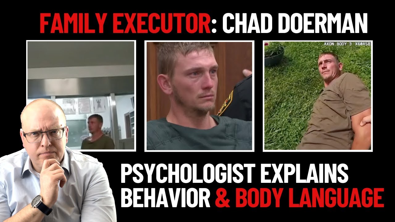 Psychologist Analyzes Behavior and Body Language of Chad Doerman - YouTube
