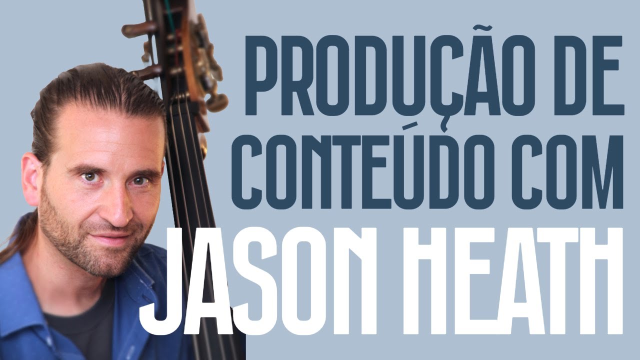 Bate-papo com Jason Heath do @doublebasshq [Interview] - YouTube