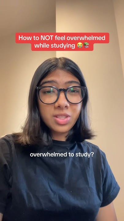How to study when you feel overwhelmed 🥹🧘‍♀️ #shorts #study #studymotivation #studytips - YouTube