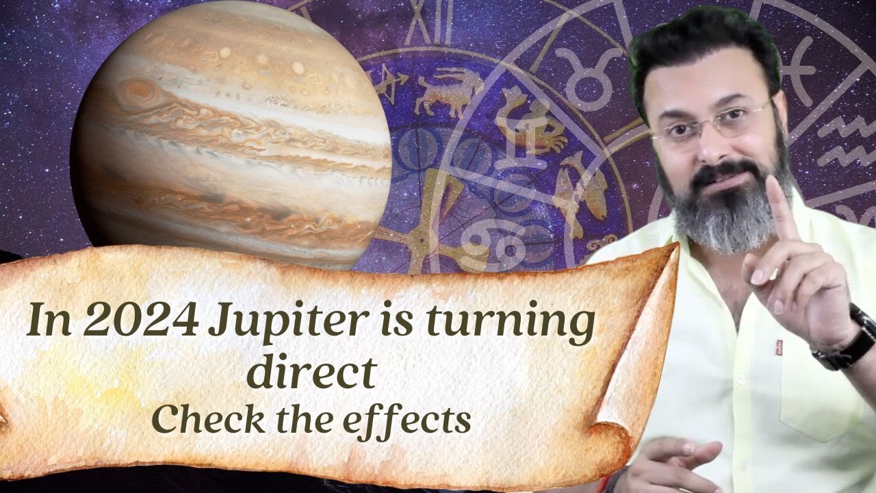 Jupiter Turning Direct In 2024 Check The effects of Planet Jupiter on ...