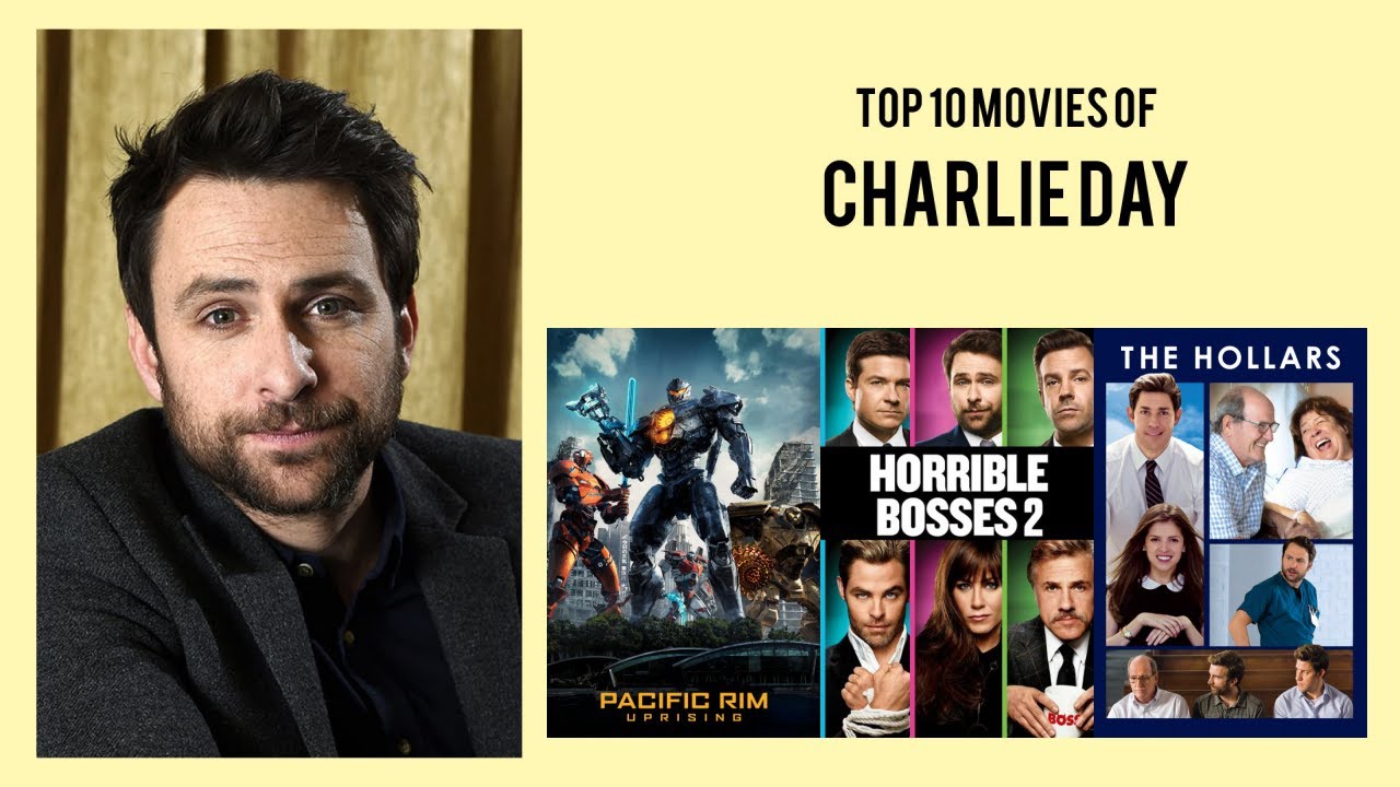 Charlie Day Top 10 Movies of Charlie Day| Best 10 Movies of Charlie Day ...